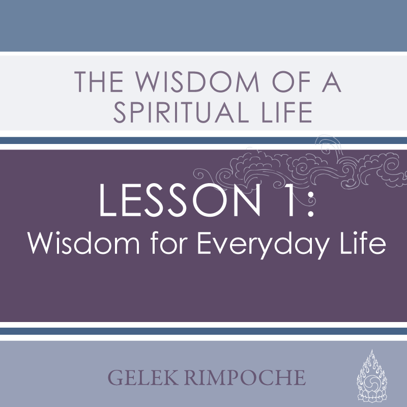 The Wisdom of a Spiritual Life « Jewel Heart