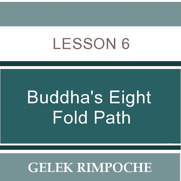 Buddha’s Eight Fold Path « Jewel Heart